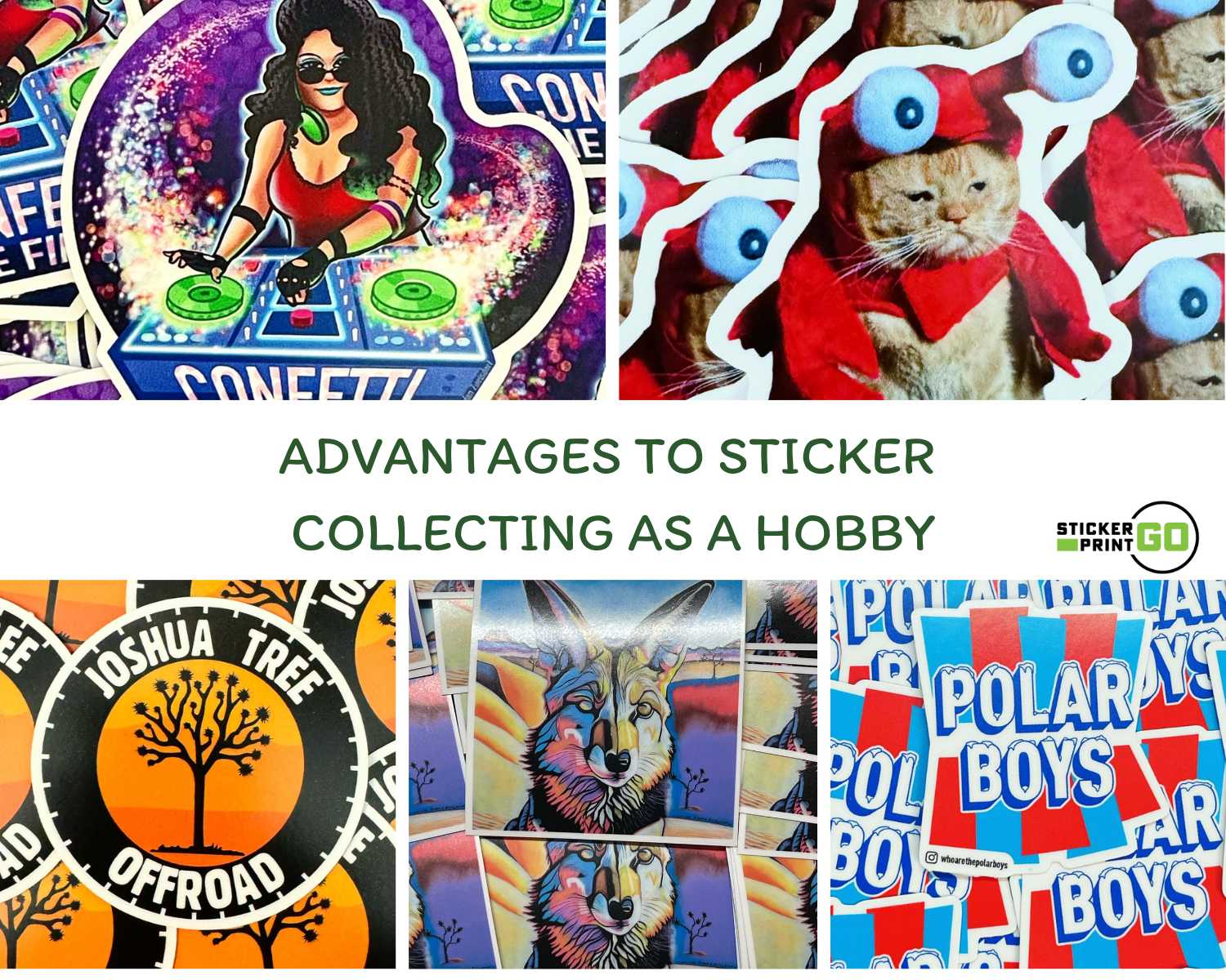 Advantages to Sticker Collecting as a Hobby – StickerPrintGo
